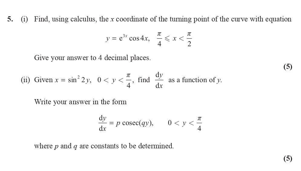 A-Level Edexcel Maths Pure Equation of a Straight Line: 5. (i) Find, using calculus, the